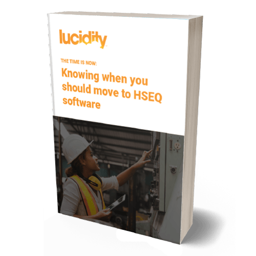 Knowing When to Move to HSEQ Software | Lucidity